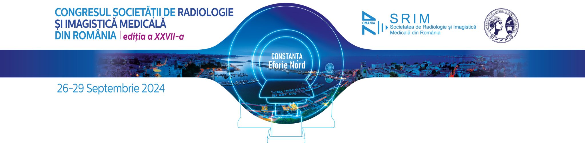 CONGRESUL NAŢIONAL DE RADIOLOGIE ŞI IMAGISTICĂ MEDICALĂ DIN ROMÂNIA